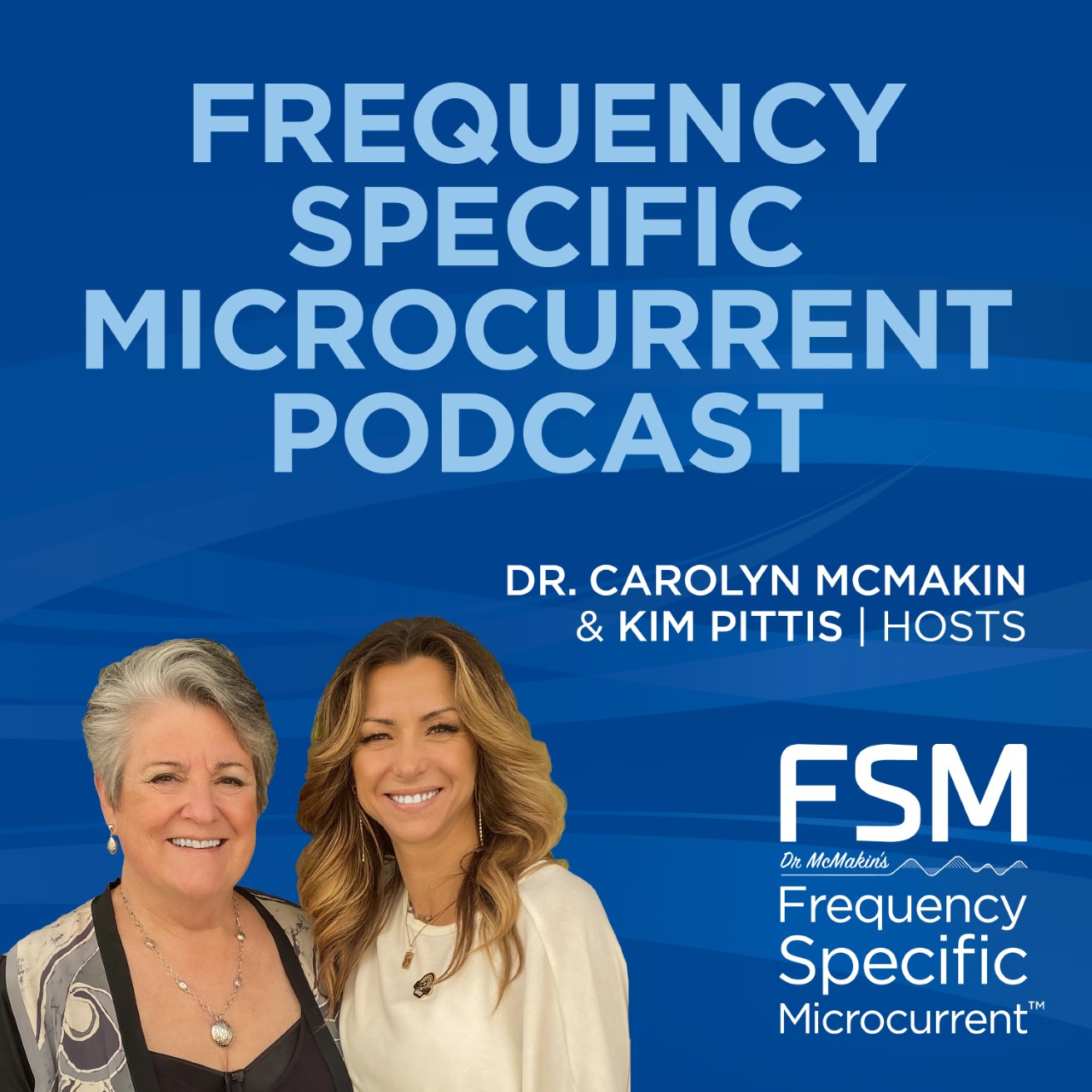 Episode Two – FSM Podcast – Carolyn McMakin and Kim Pittis - FSM Sports